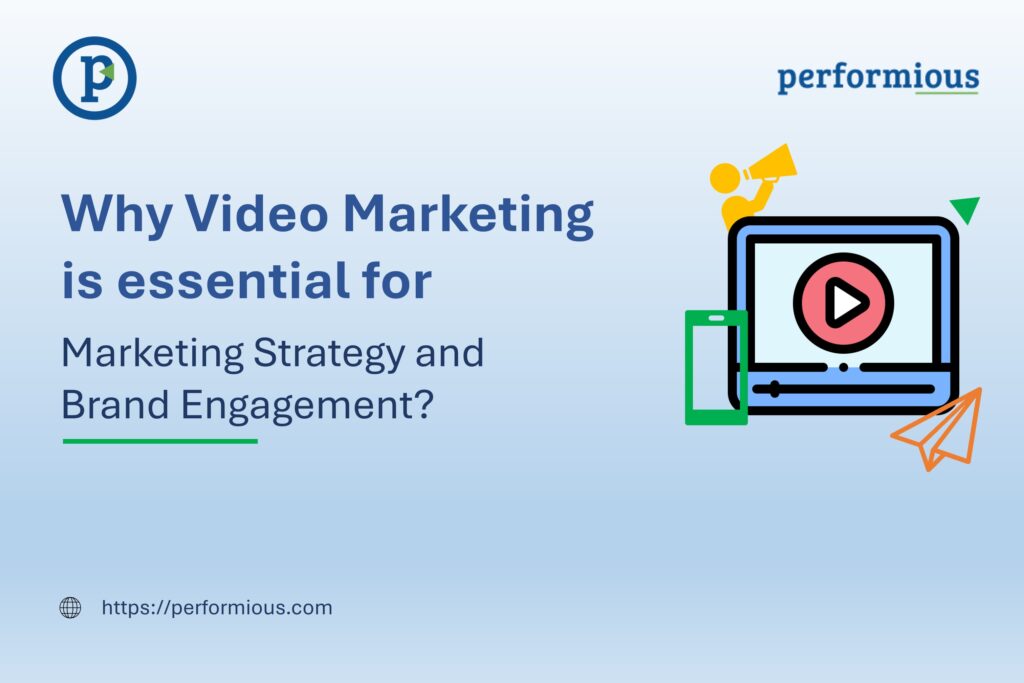 A Guide to Video Marketing - Performious